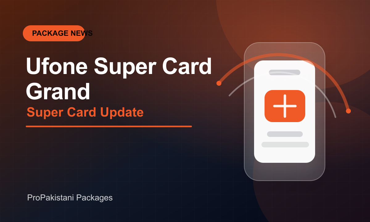 Ufone Makes Super Card Grand More Expensive | ProPakistani Packages